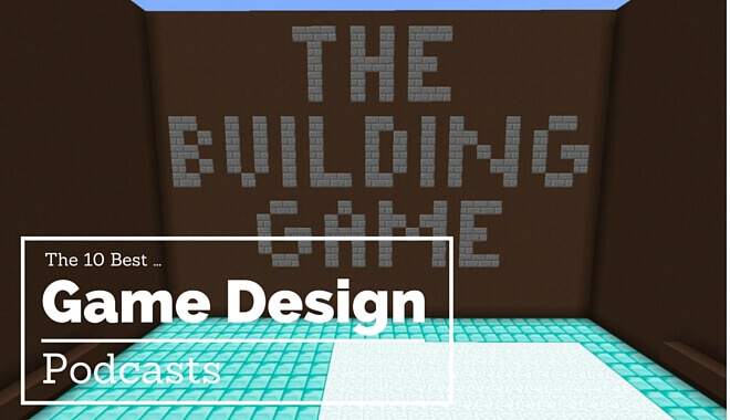 18 Essential Game Design Podcasts: Game Development in Your Ears