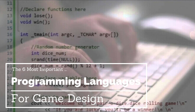 The 6 Best Programming Languages for Game Design The 6 Best Programming Languages for Game Design
