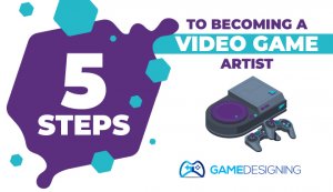 What is Game Art? Learn How to Become a Video Game Artist