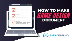 Game Design Documents Made Simple (Examples)