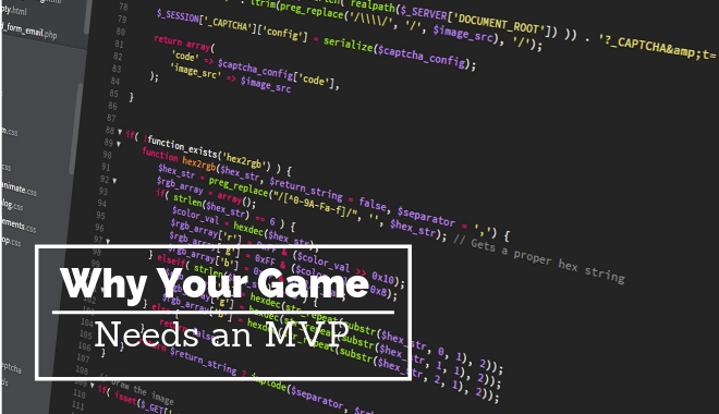 Make a Game People Will Love (Using a Minimum Viable Product)