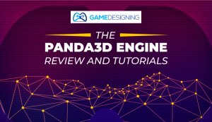 Panda3D Reviews and Tutorials: The Game Engine for New and Pro Developers