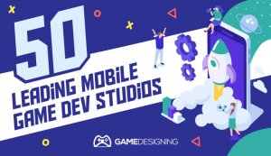 Top 50 Mobile Gaming Companies