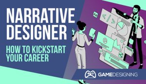 Narrative Designer: Video Game Storytelling Careers