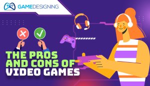 Pros and Cons of Video Games